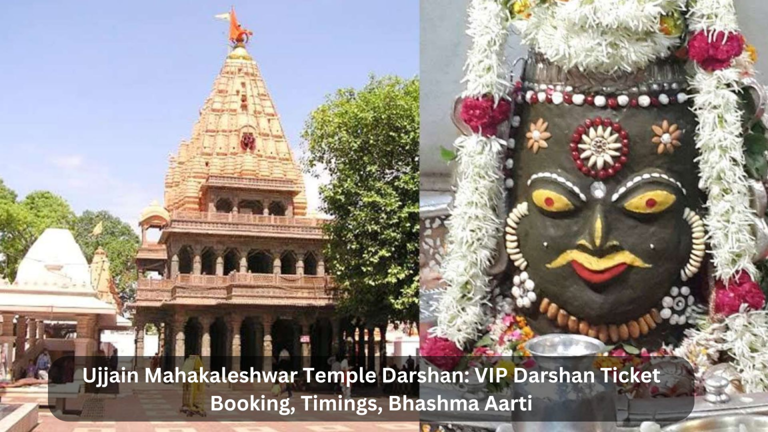 Ujjain Mahakaleshwar Temple Darshan: VIP Darshan Ticket Booking ...