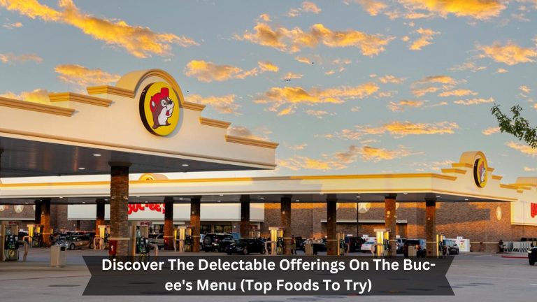 Buc-ee's Menu 2024 (Top Foods To Try)
