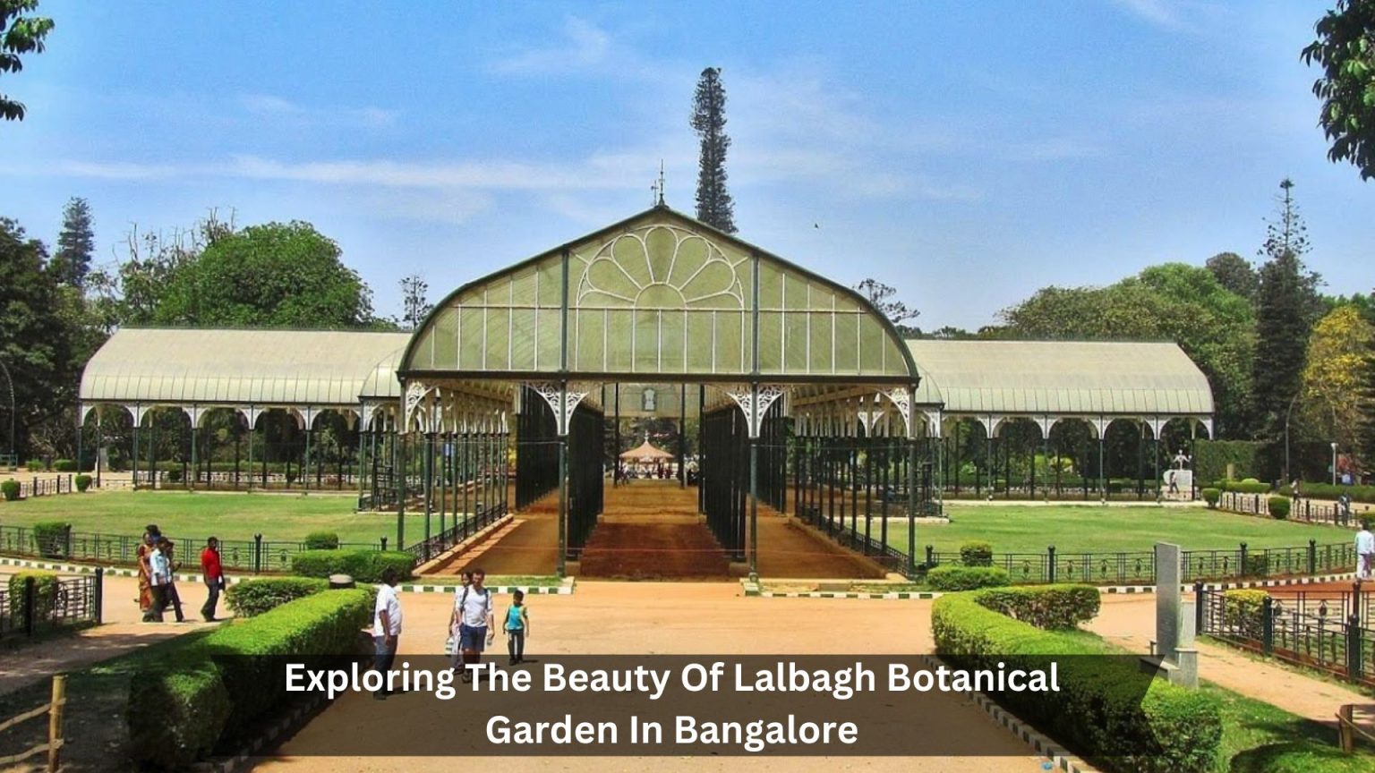 Lalbagh Botanical Garden In Bangalore Timings, Entry Fee