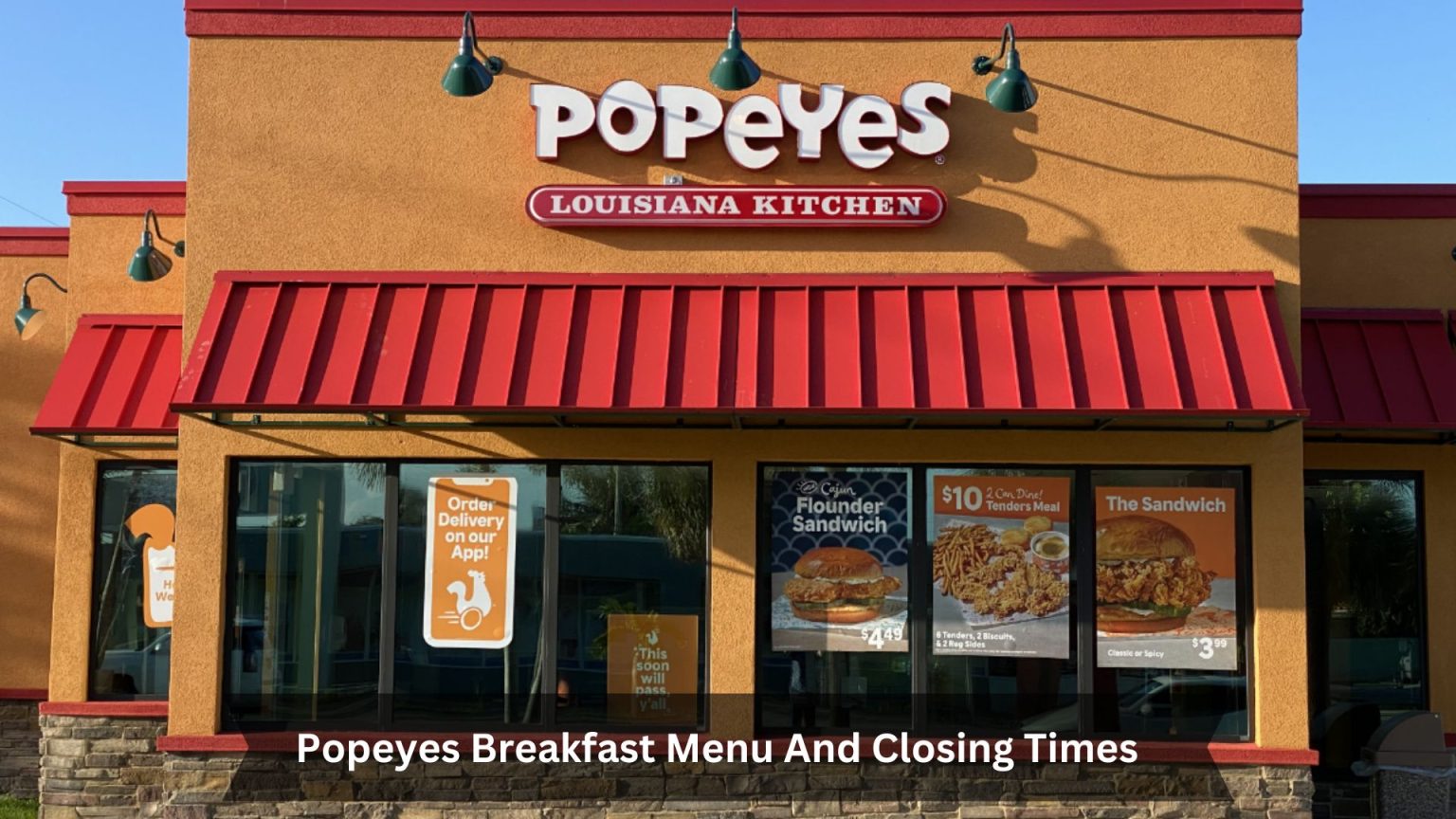 Popeyes Breakfast Menu And Closing Times
