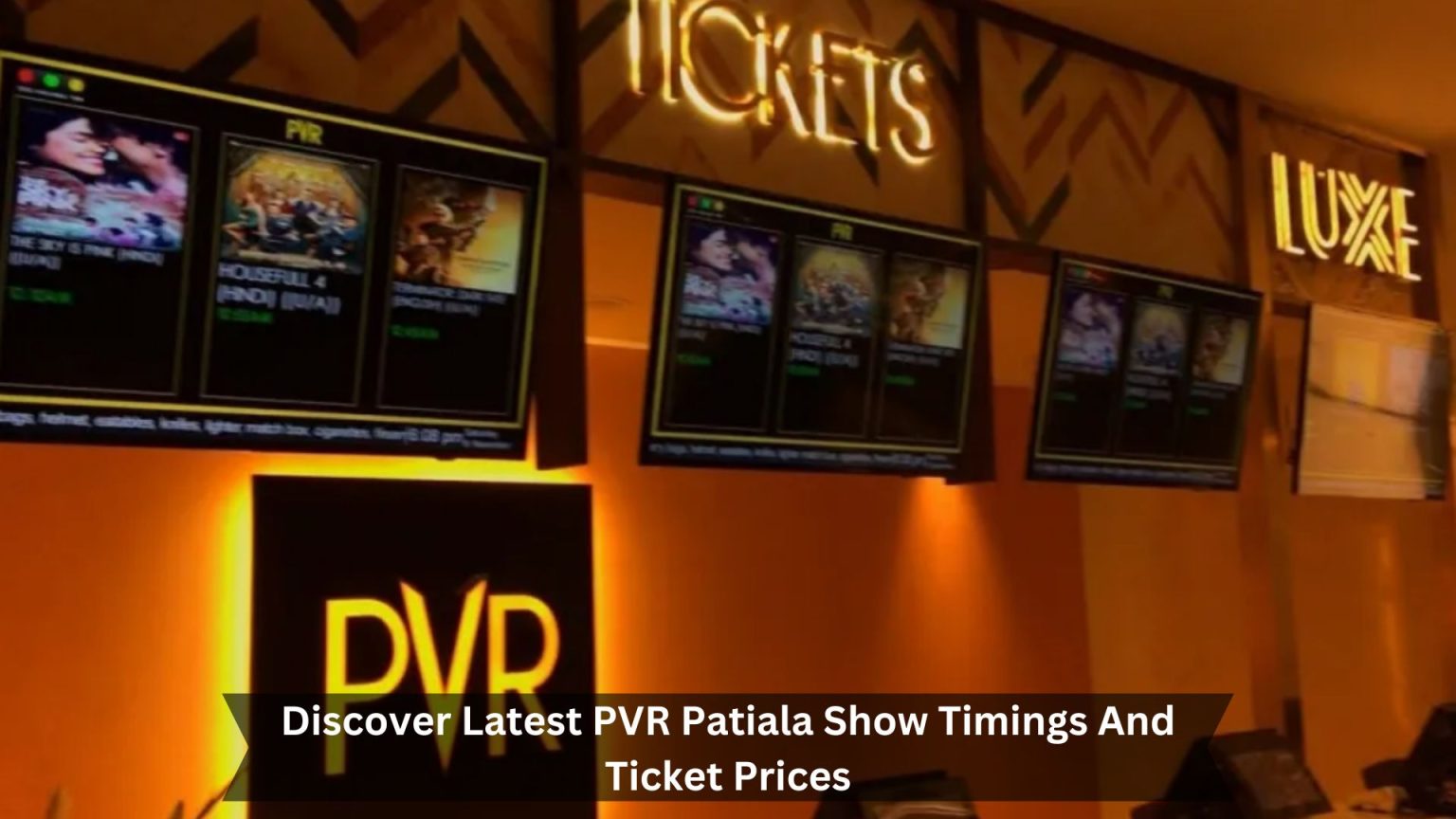 Latest PVR Patiala Show Timings And Ticket Prices