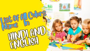 Comprehensive List of 100 Color Names in Hindi and English