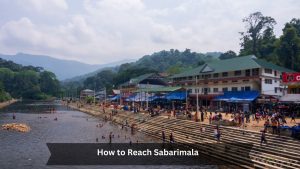 How to Reach Sabarimala By Air, Road and Train