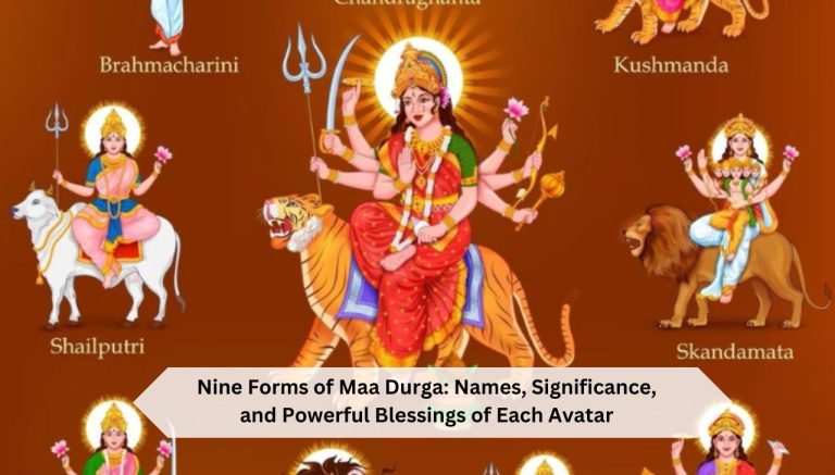 Nine Forms of Maa Durga: Names, Significance, and Powerful Blessings of ...